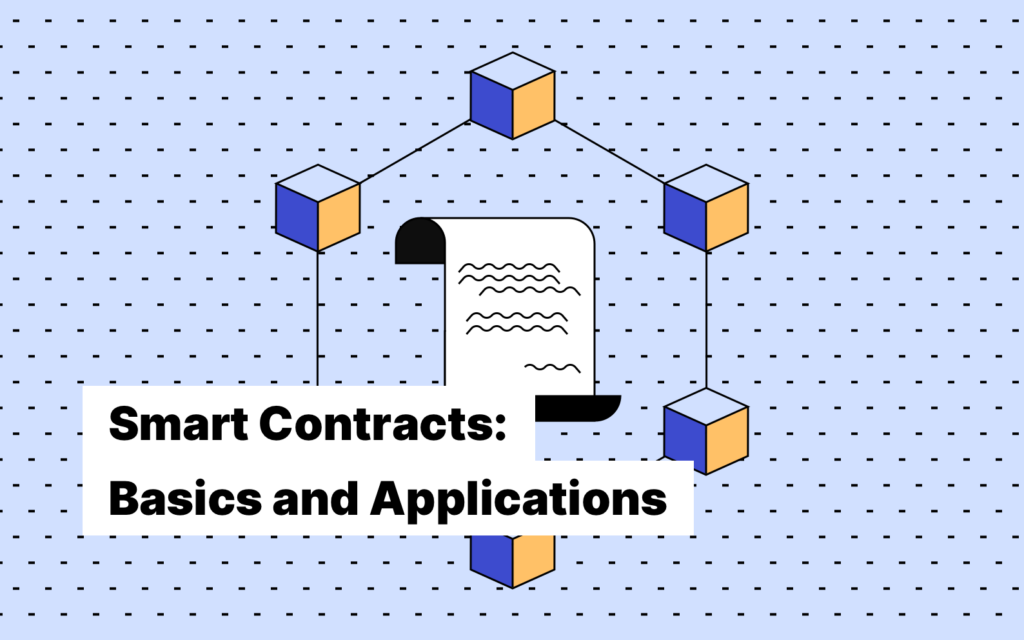 Applications Of Smart Contracts And Why They Matter