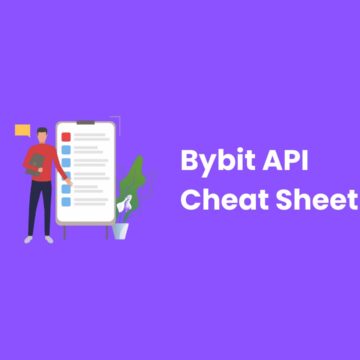 Bybit API Cheat Sheet: A Detailed Developer’s Guide - Vezgo